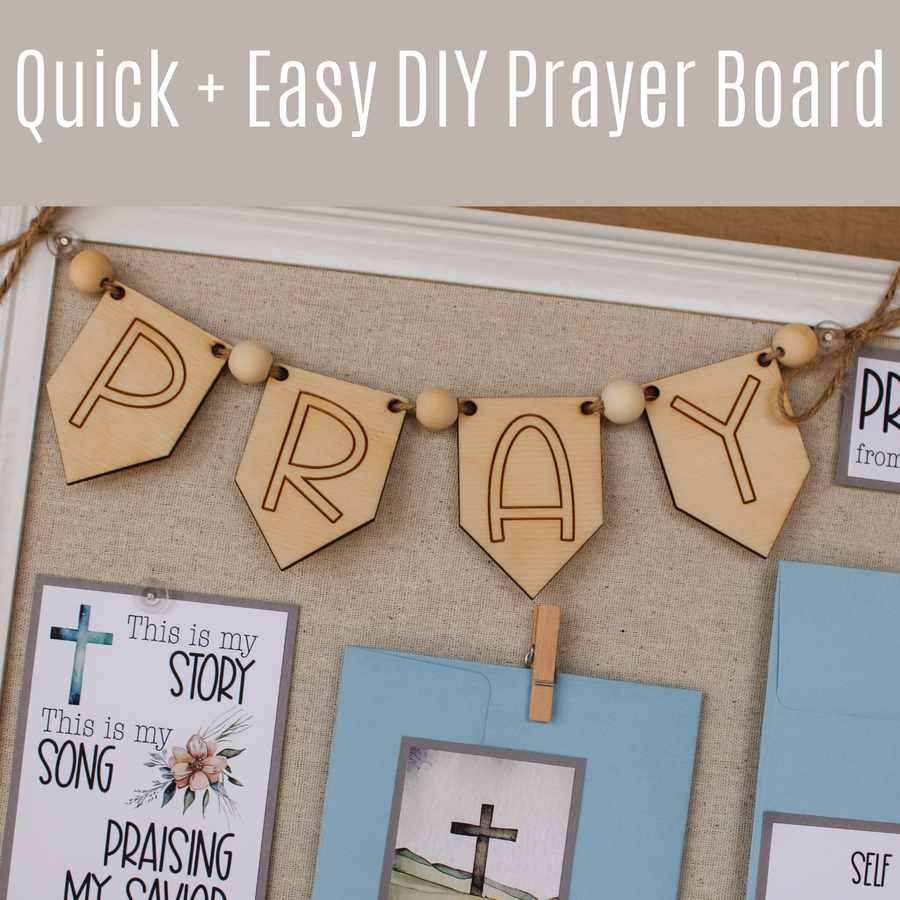 Quick and Easy DIY Prayer Board (for your prayer wall or prayer closet ...